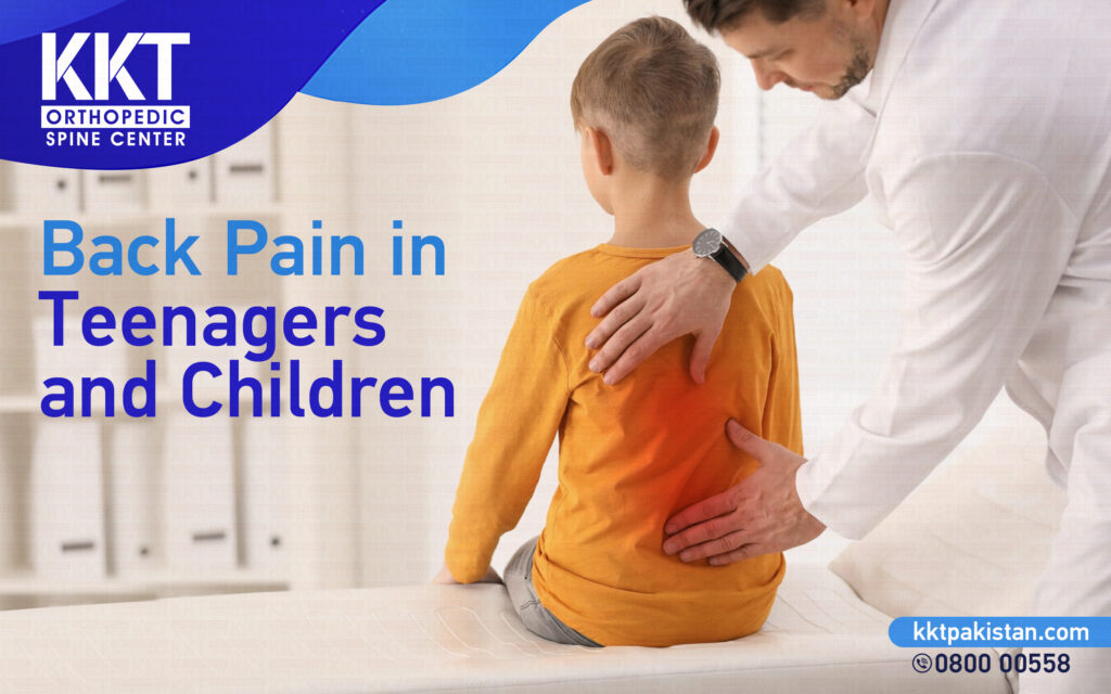 Back pain in Teenagers and Children – KKT Orthopedic Spine Center